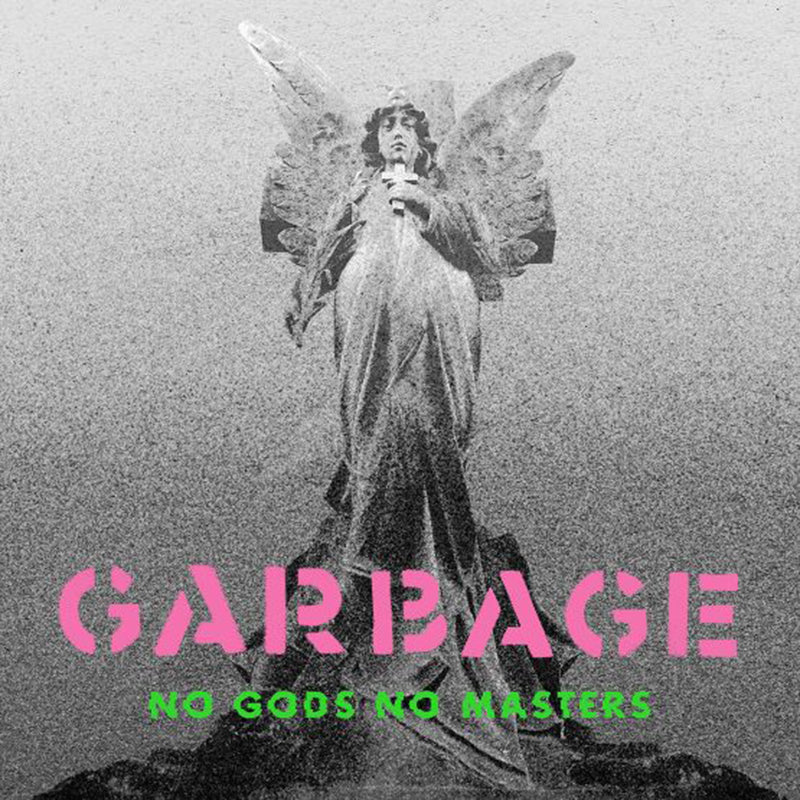 Garbage: No Gods No Masters (Coloured Vinyl LP) | Freebird Records