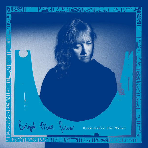 Brigid Mae Power: Head Above The Water (Vinyl LP) | Freebird Records