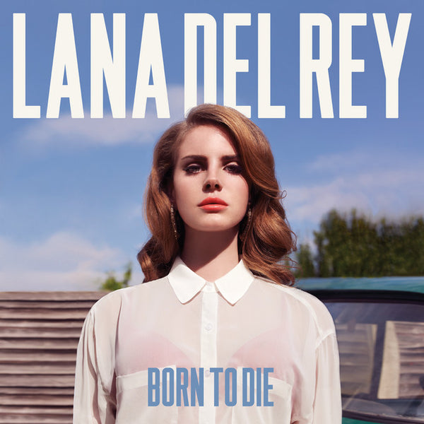 Lana Del Rey: Born To Die (CD) | Freebird Records
